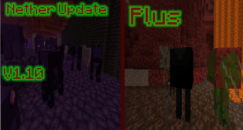 Nether Update Plus Remake | MCreator